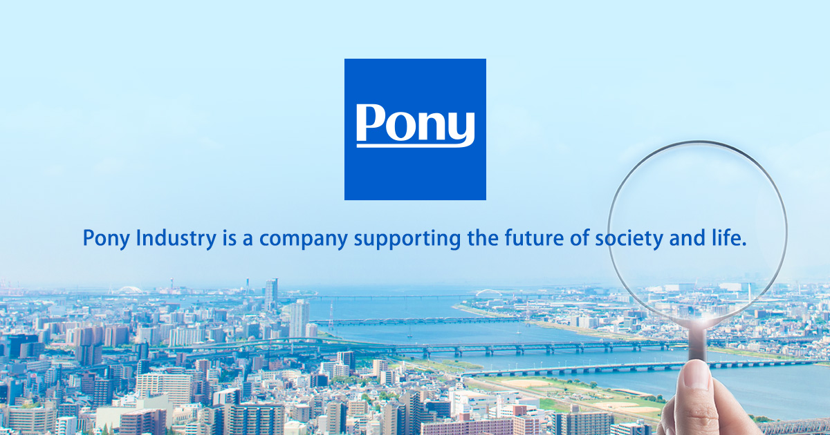 Pony Industry Co.,Ltd.